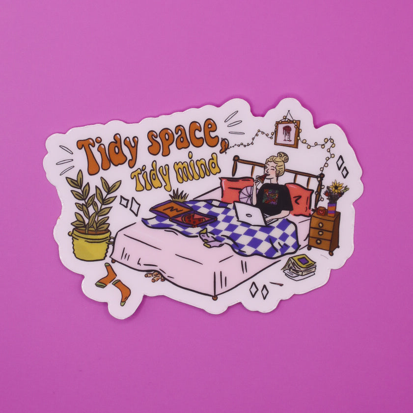 TIDY SPACE, TIDY MIND STICKER – Project Me